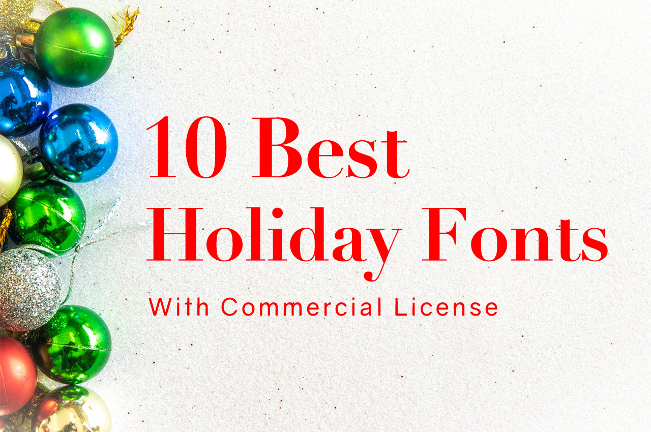 10 Best Free Holiday Fonts With Commercial License